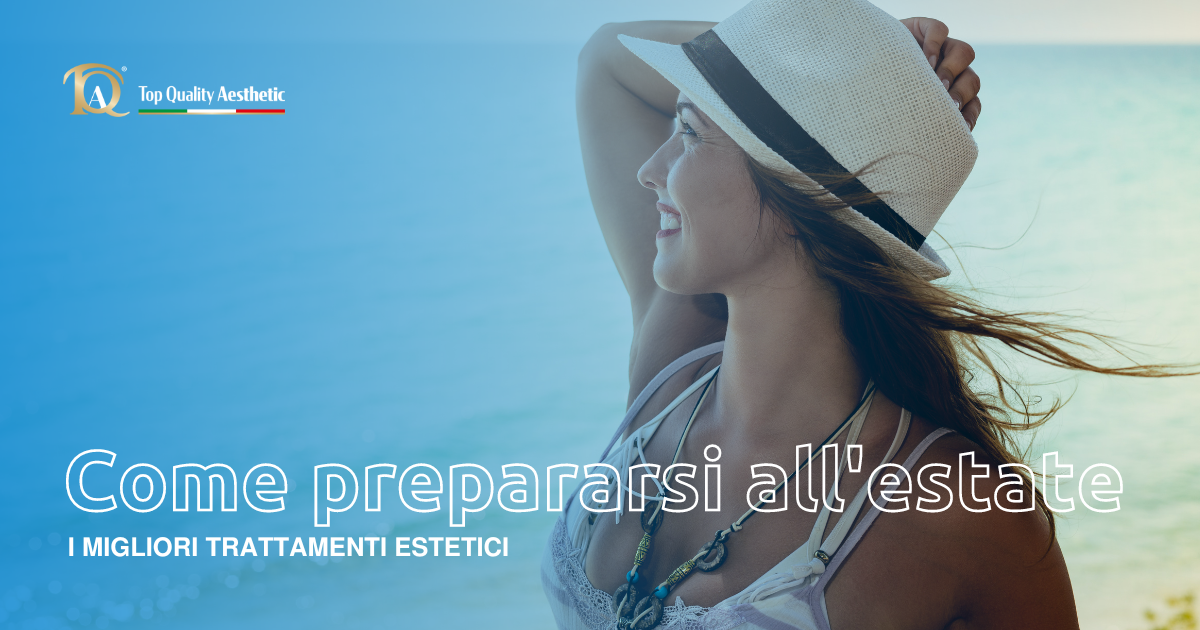 I migliori trattamenti estetici per l'estate